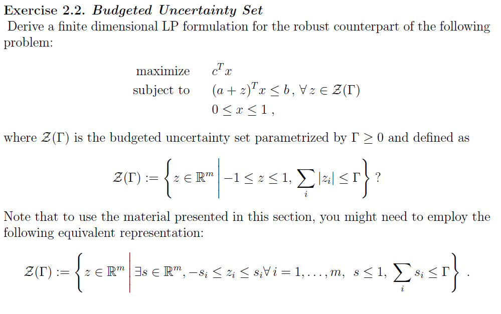 Solved Exercise 2.2. Budgeted Uncertainty Set Derive a | Chegg.com