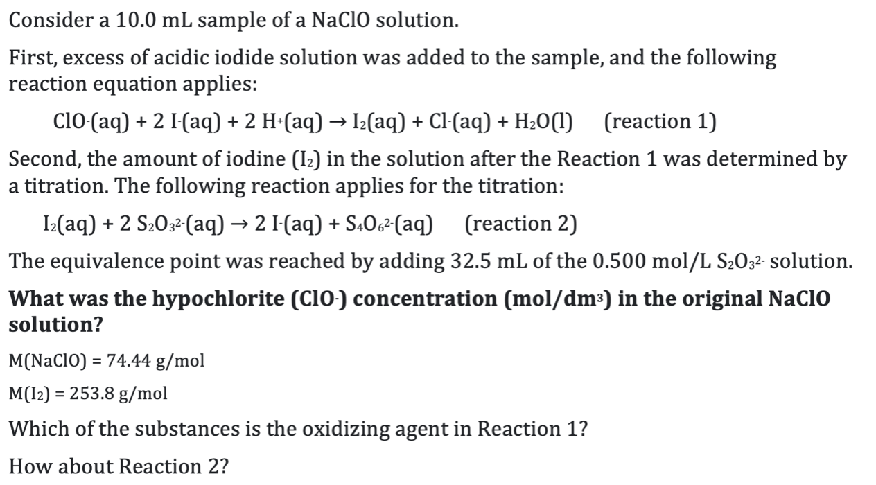 Solved Consider a 10.0 mL sample of a NaClO solution. First, | Chegg.com