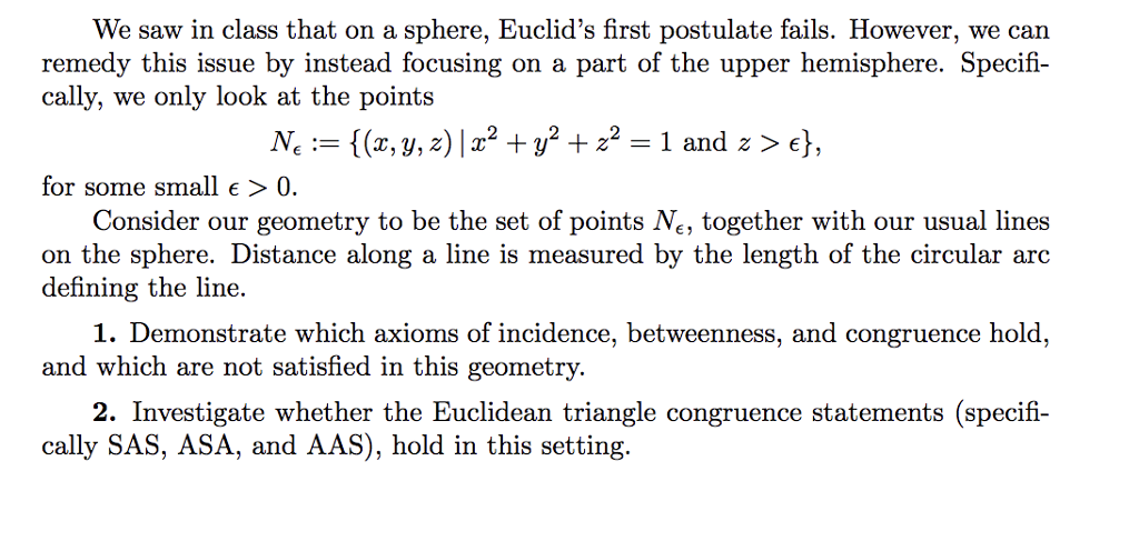 We saw in class that on a sphere, Euclid's first | Chegg.com