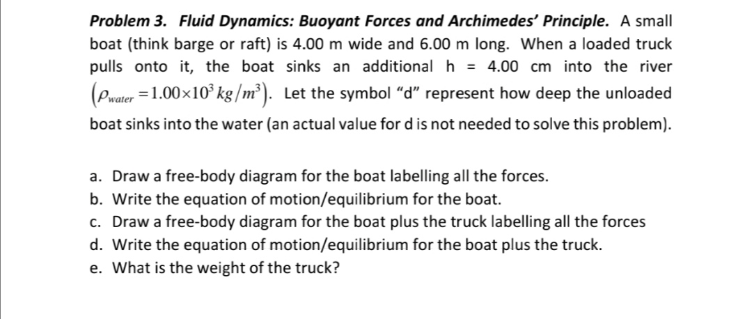 Solved Problem 3. Fluid Dynamics: Buoyant Forces and | Chegg.com