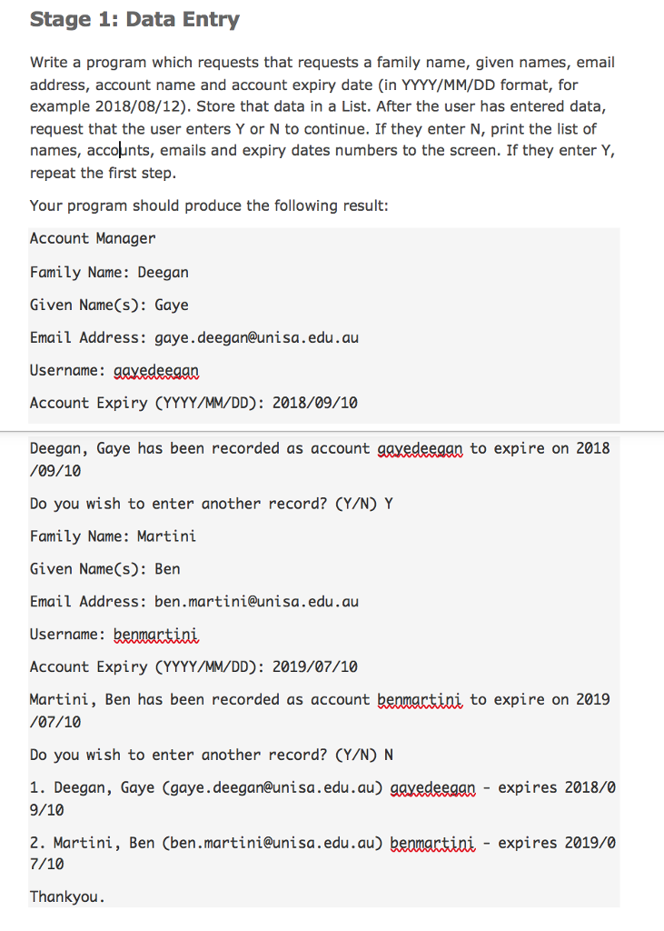 Solved Stage 1: Data Entry Write a program which requests | Chegg.com