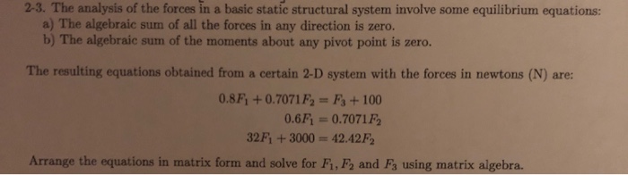 Solved 2-3. The analysis of the forces in a basic static | Chegg.com