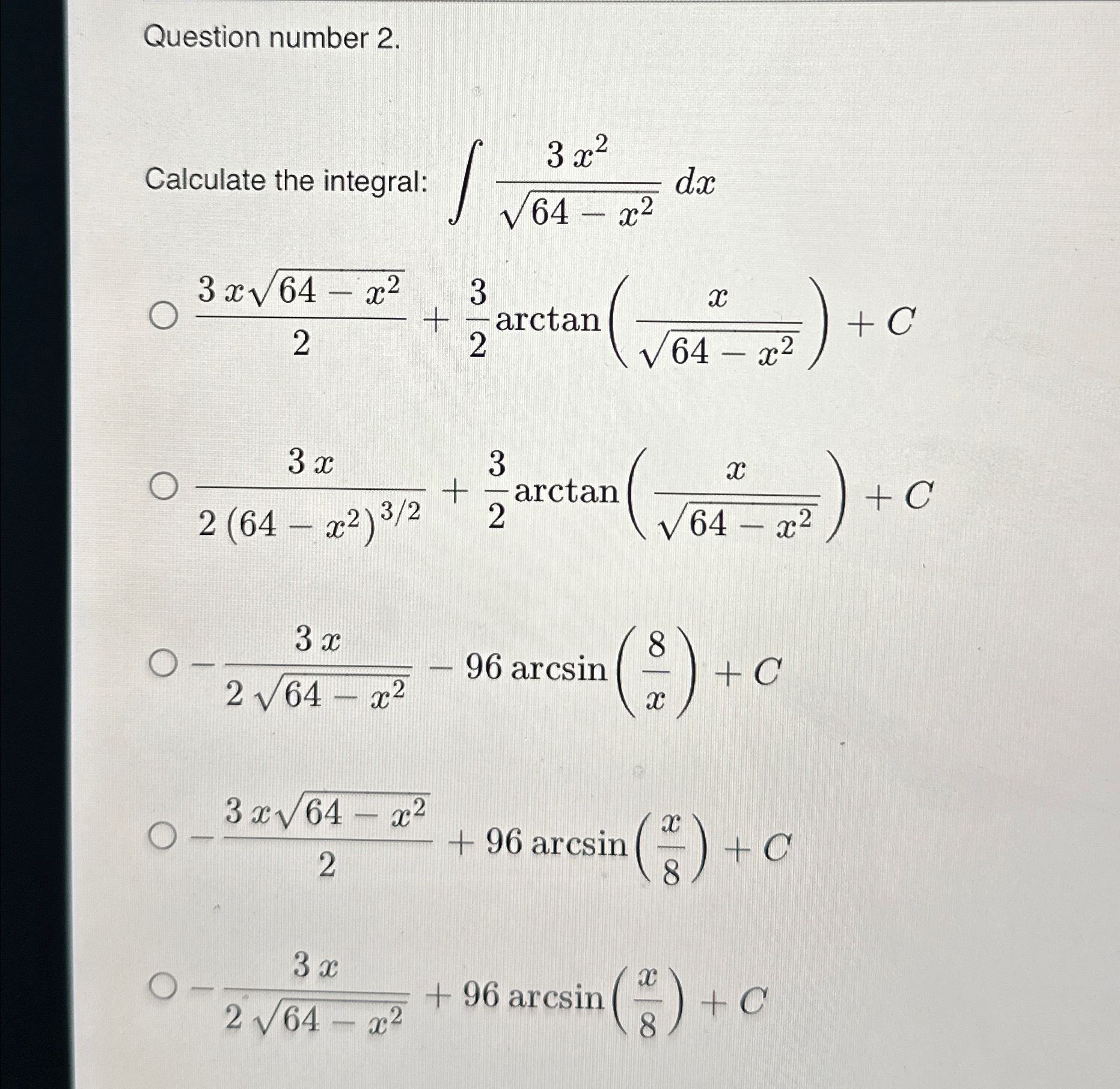 Solved Question number 2. Calculate the integral: | Chegg.com