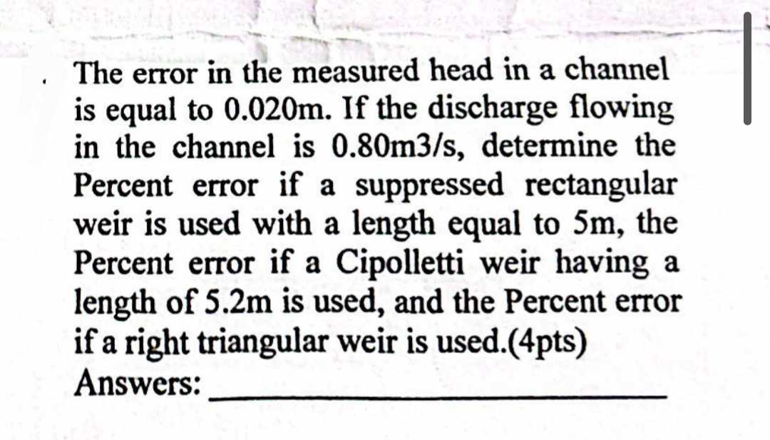 Solved The error in the measured head in a channel is equal | Chegg.com