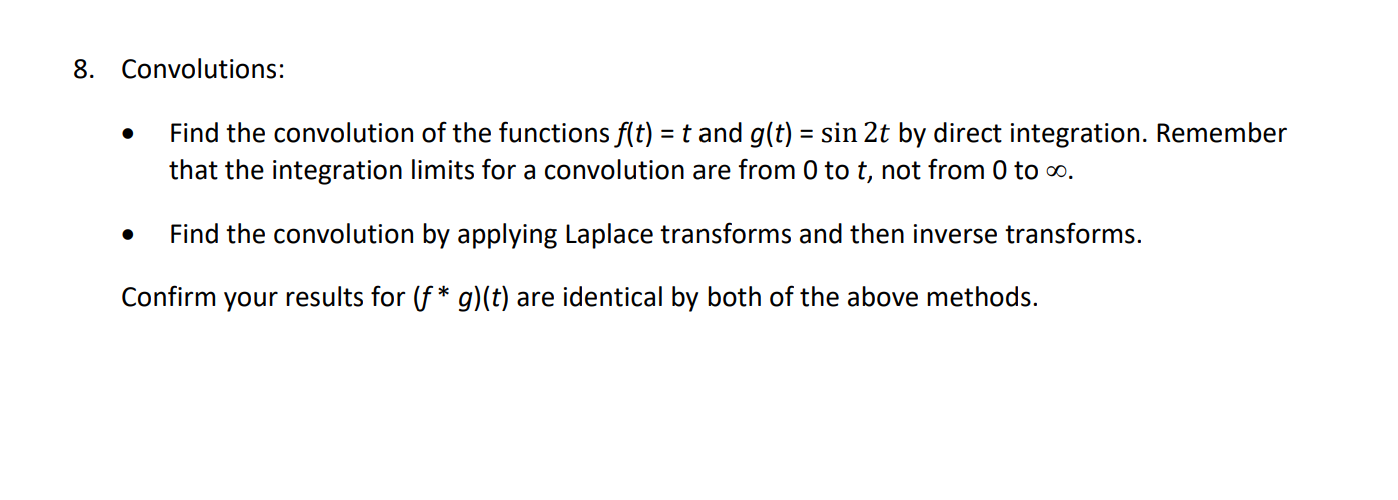 Solved Convolutions: - Find the convolution of the functions | Chegg.com