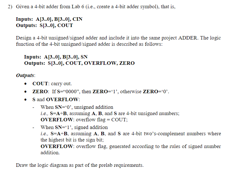 Solved Given a 4-bit adder from Lab 6 (i.e., create a 4-bit | Chegg.com