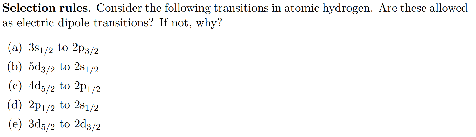 Solved Selection rules. Consider the following transitions | Chegg.com