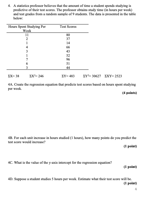 Solved 4. A statistics professor believes that the amount of | Chegg.com