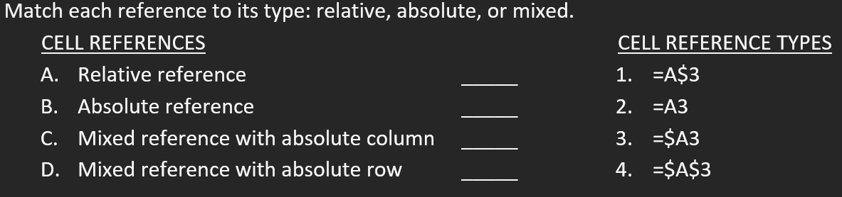 Solved Match each reference to its type: relative, absolute, | Chegg.com