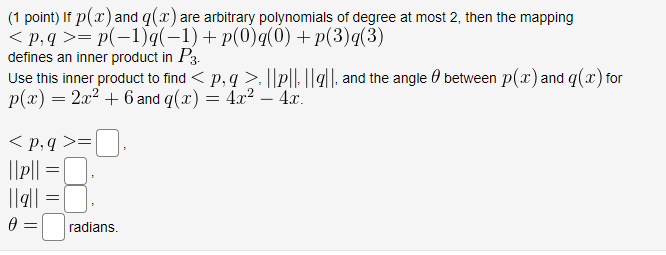 Solved (1 point) If p(x) and (x) are arbitrary polynomials | Chegg.com