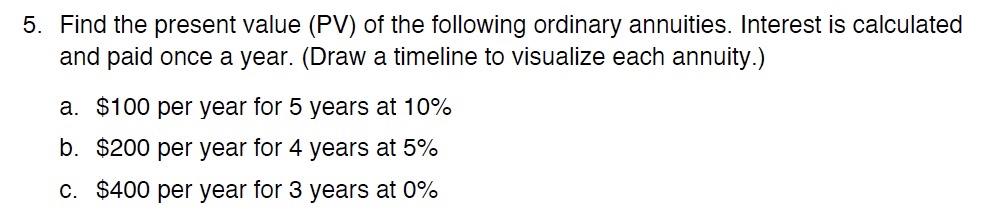 Using the formula for present Value (PV)below, please | Chegg.com