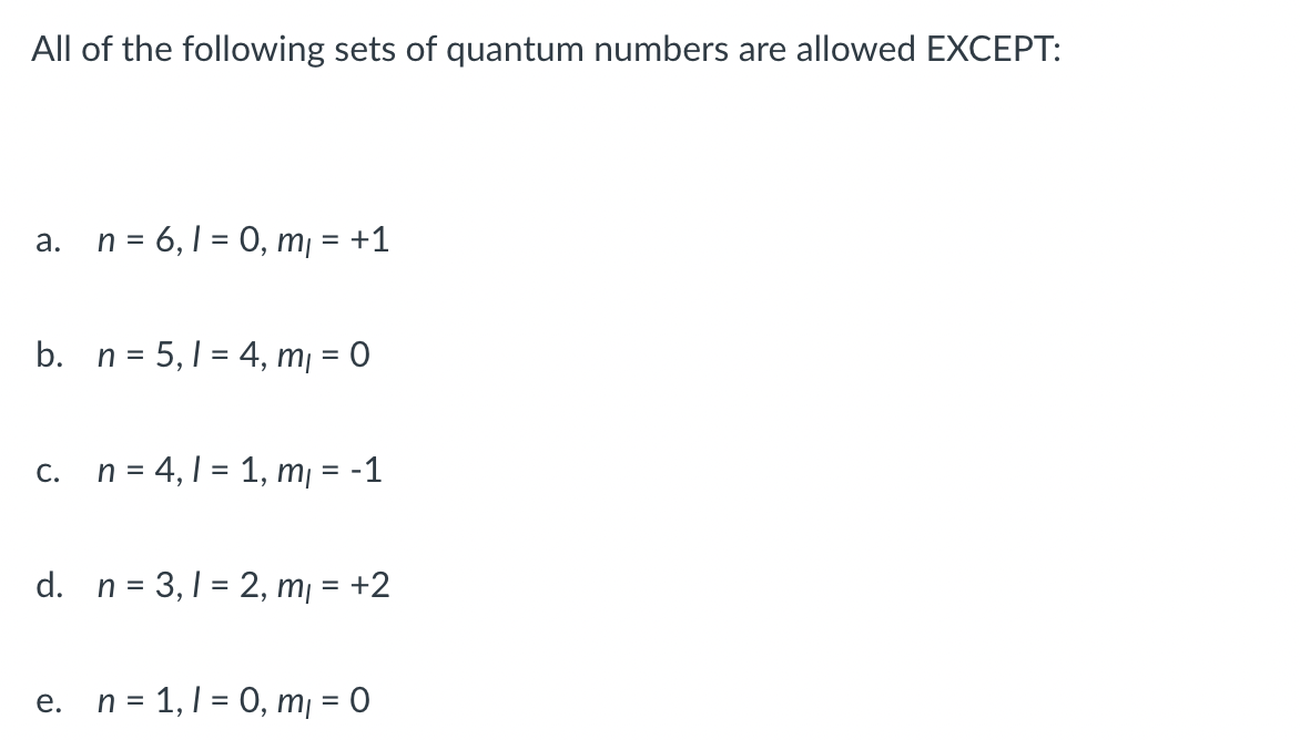 Solved All of the following sets of quantum numbers are | Chegg.com