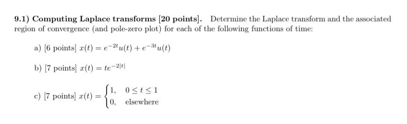 Solved 9.1) Computing Laplace transforms [20 points]. | Chegg.com