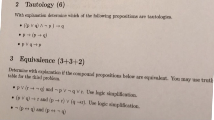 Solved 2 Tautology (6) With explanation determine which of | Chegg.com