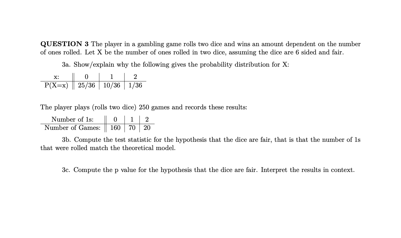 Solved QUESTION 3 The player in a gambling game rolls two | Chegg.com