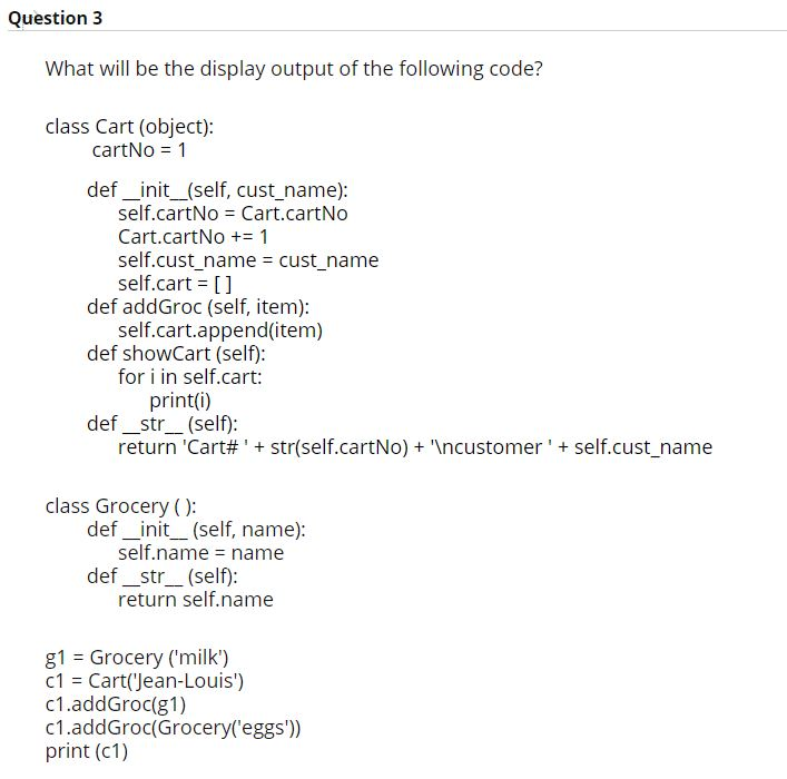 Solved Question 3 What will be the display output of the | Chegg.com