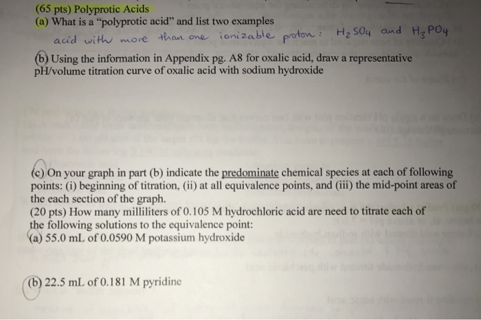 Solved (65 pts) Polyprotic Acids (a) What is a "polyprotic | Chegg.com