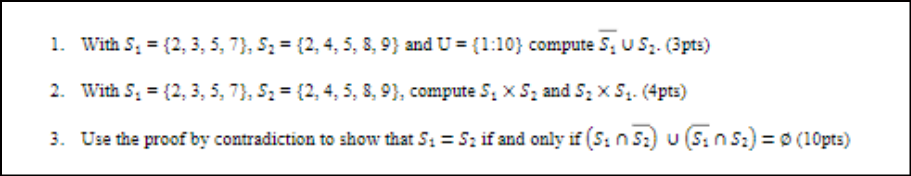 Solved 1. With S1={2,3,5,7},S2={2,4,5,8,9} and U={1:10} | Chegg.com