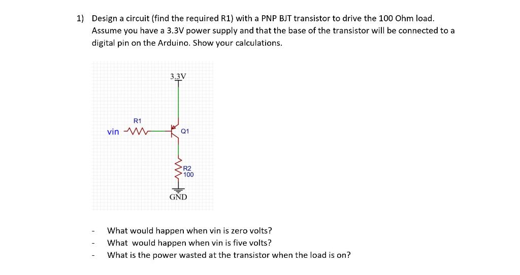 Solved Design a circuit (find the required R1) with a PNP | Chegg.com