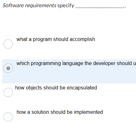 Solved Software requirements specifywhat a program should | Chegg.com