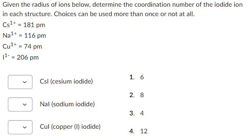Solved Given the radius of ions below, determine the | Chegg.com