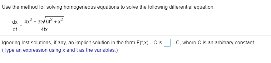 Solved Use the method for solving homogeneous equations to | Chegg.com