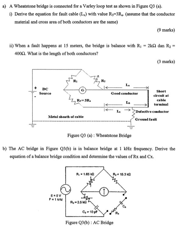 Solved a) A Wheatstone bridge is connected for a Varley loop | Chegg.com