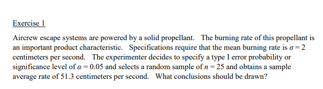 Solved Exercise 5 Consider the rocket propellant problem | Chegg.com
