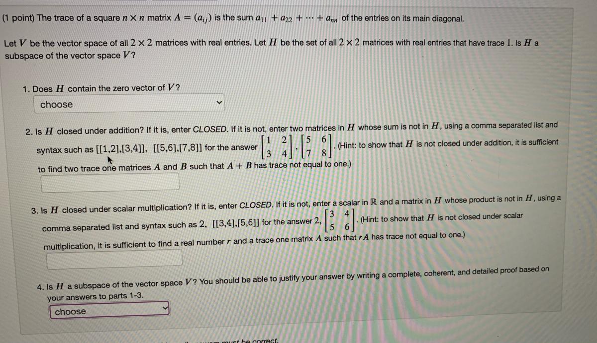 Solved (1 point) The trace of a square n xn matrix A = (aij) | Chegg.com