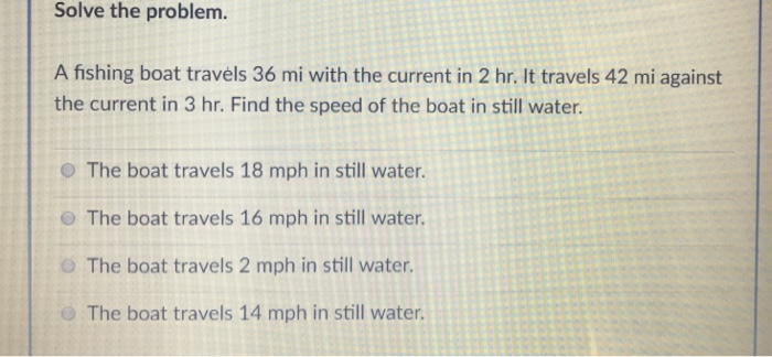 Solved Solve the problem. A fishing boat travels 36 mi with | Chegg.com