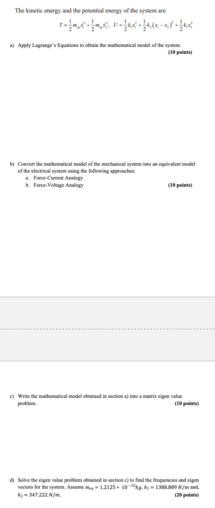 Solved The kinetic energy and the potential energy of the | Chegg.com