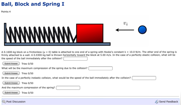 Solved Ball, Block and Spring I Points:4 Ui A 0.1600-kg | Chegg.com