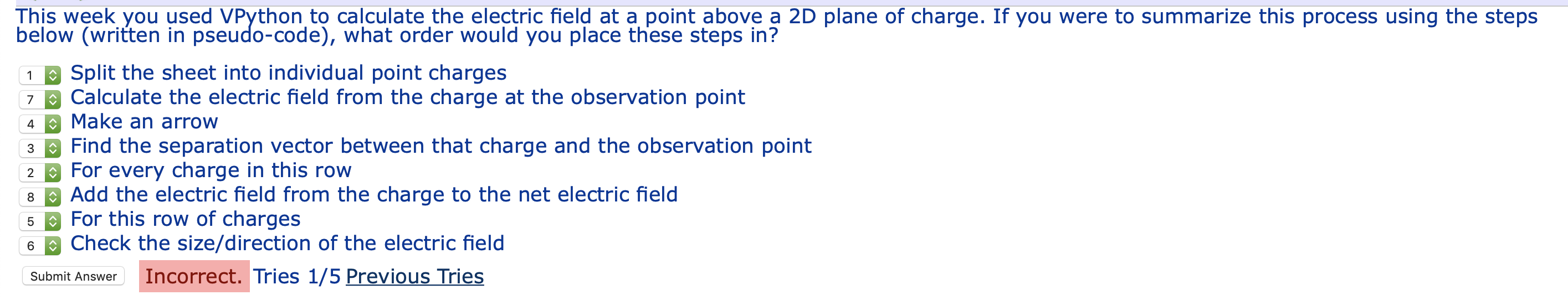 Solved This Week You Used Vpython To Calculate The Electric
