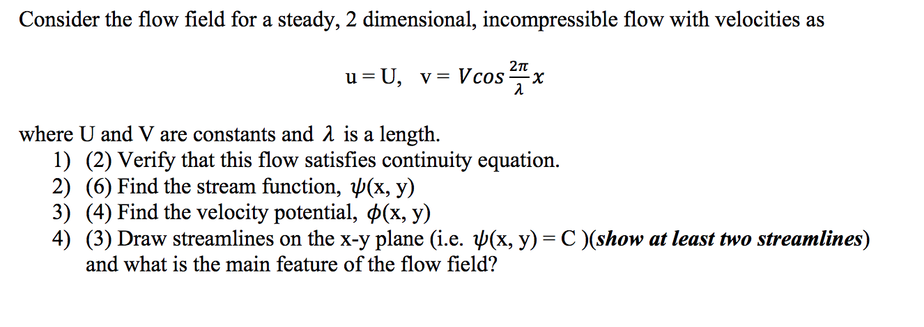 Solved Consider the flow field for a steady, 2 dimensional, | Chegg.com