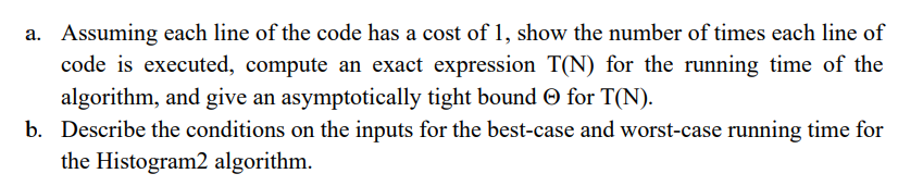 Solved 2. The following algorithm Histogram2(A,B,N) computes | Chegg.com