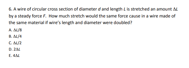 Solved 6. A wire of circular cross section of diameter d and | Chegg.com