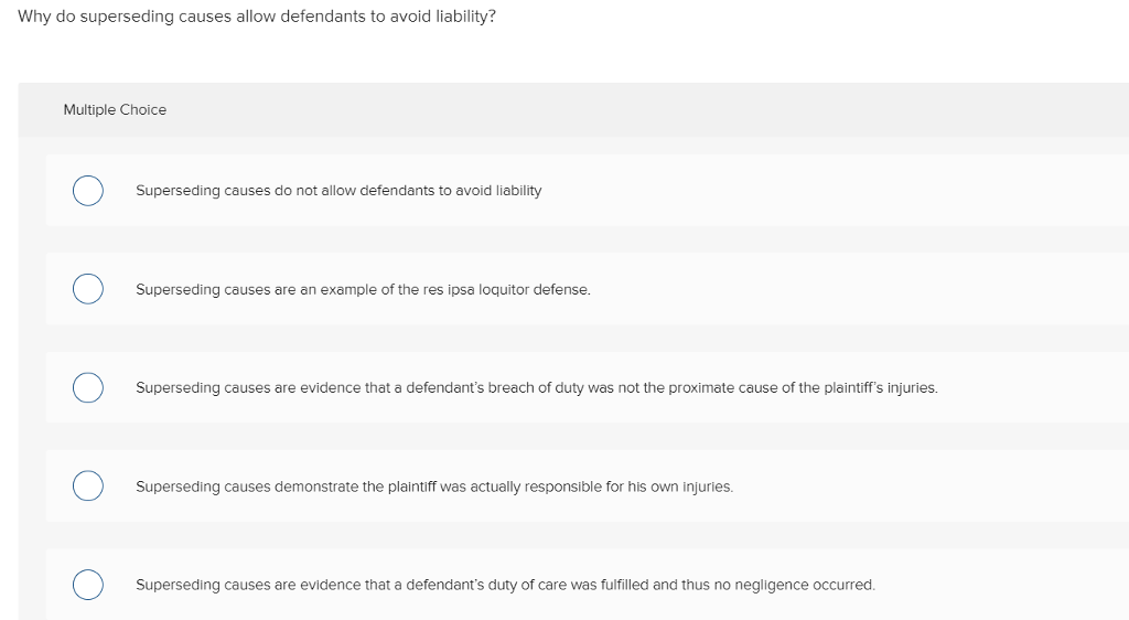 Solved Why do superseding causes allow defendants to avoid | Chegg.com