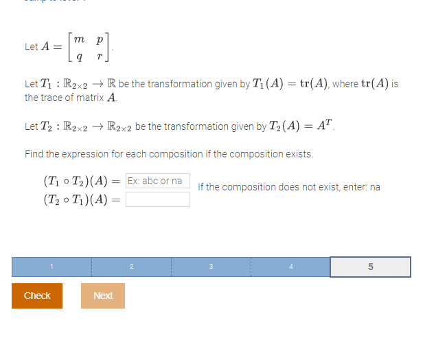 Solved Let A=[mqpr]. Let T1:R2×2→R be the transformation | Chegg.com