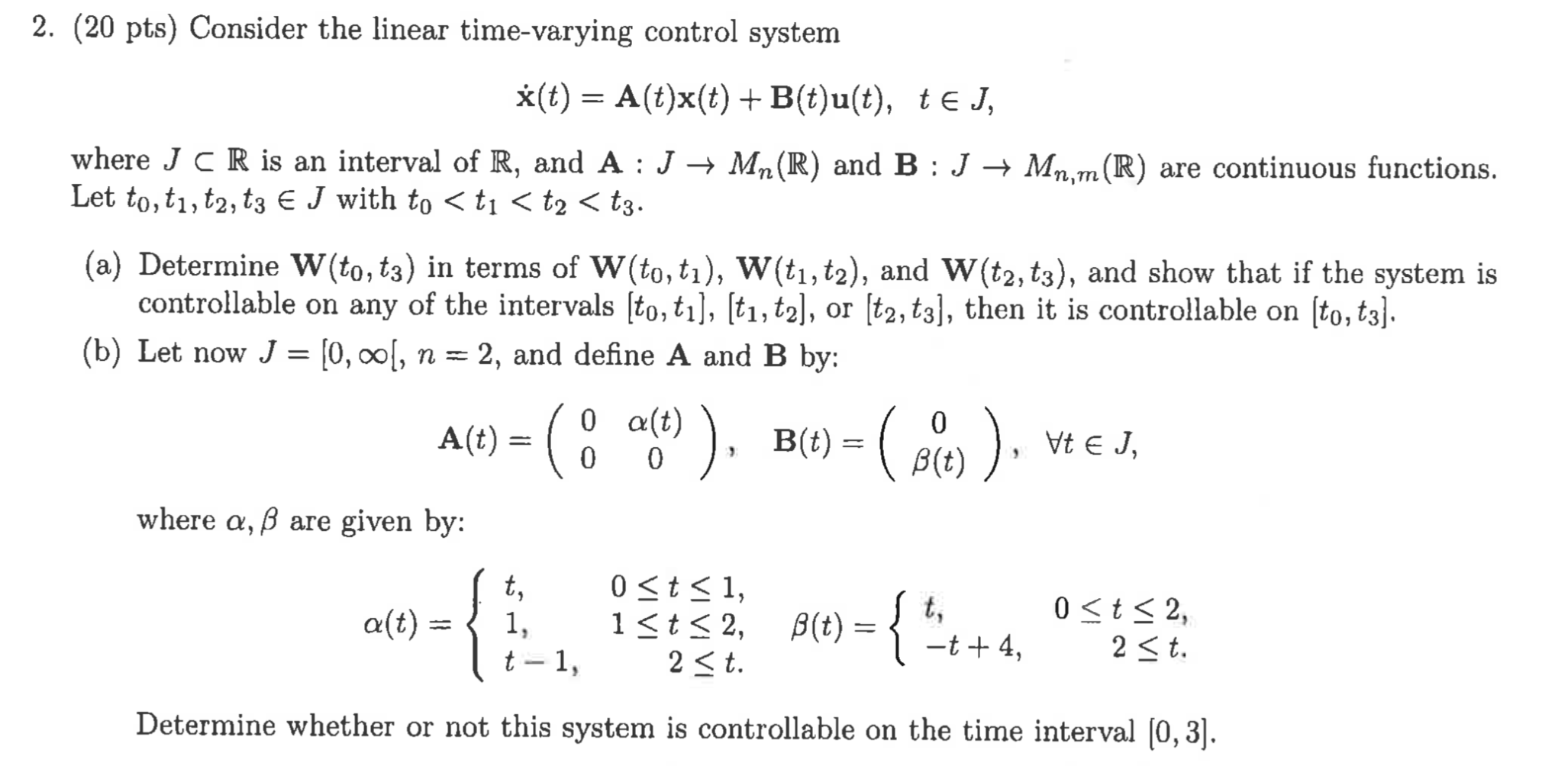 2 20 Pts Consider The Linear Time Varying Control