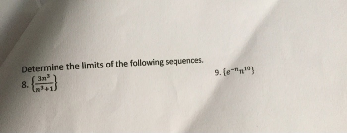 Solved Determine the limits of the following sequences. 3n3 | Chegg.com