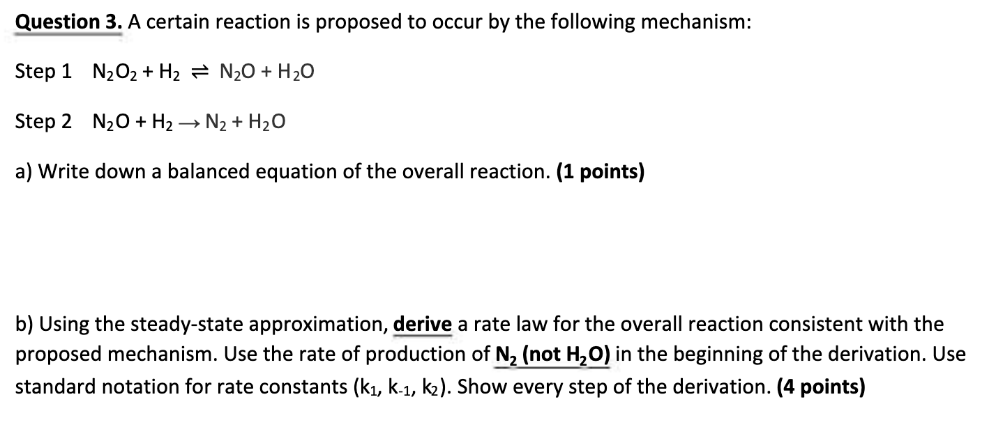 Solved Step 1 N2O2+H2⇌N2O+H2O Step 2 N2O+H2→N2+H2O a) Write | Chegg.com