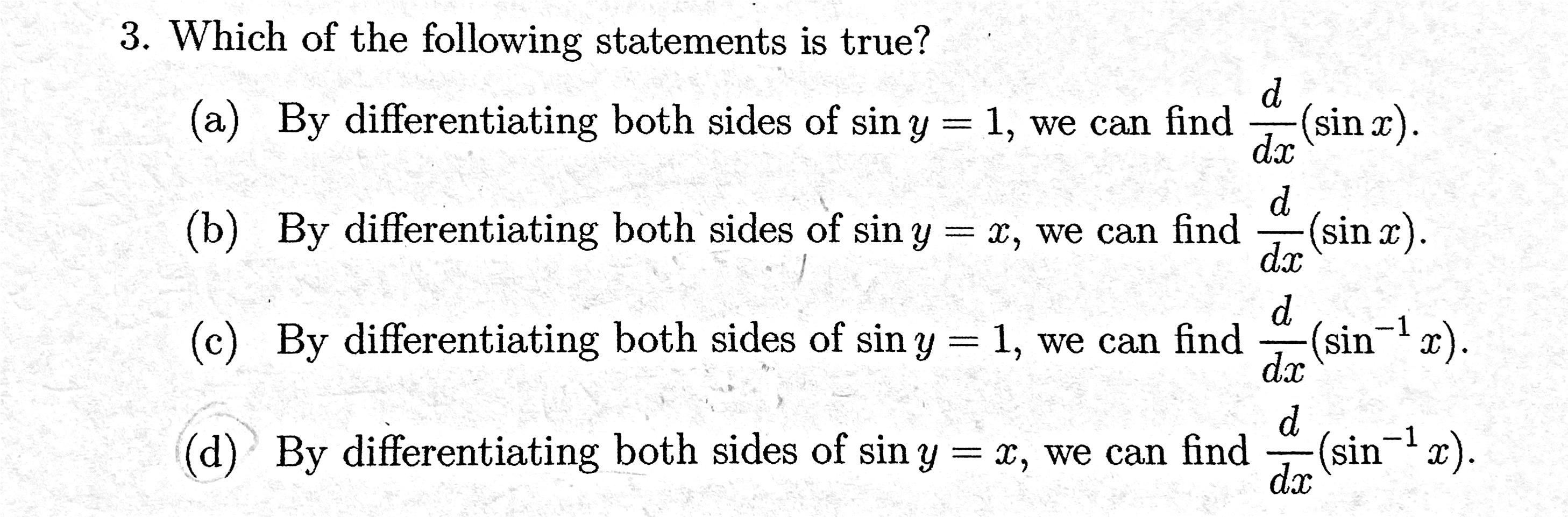 Solved d 3. Which of the following statements is true? (a) | Chegg.com