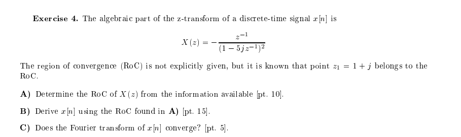 Solved Exercise 4. The algebraic part of the z-transform of | Chegg.com
