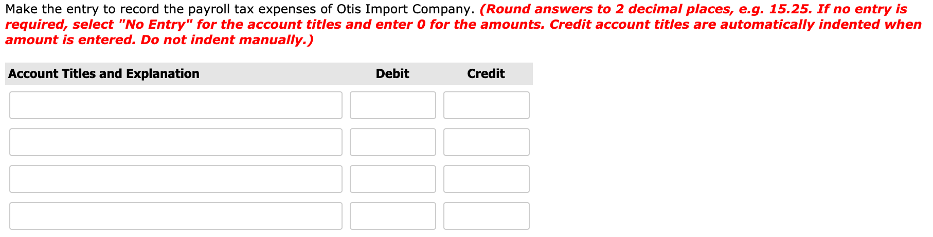 Solved Problem 13-4 Below is a payroll sheet for Otis Import | Chegg.com