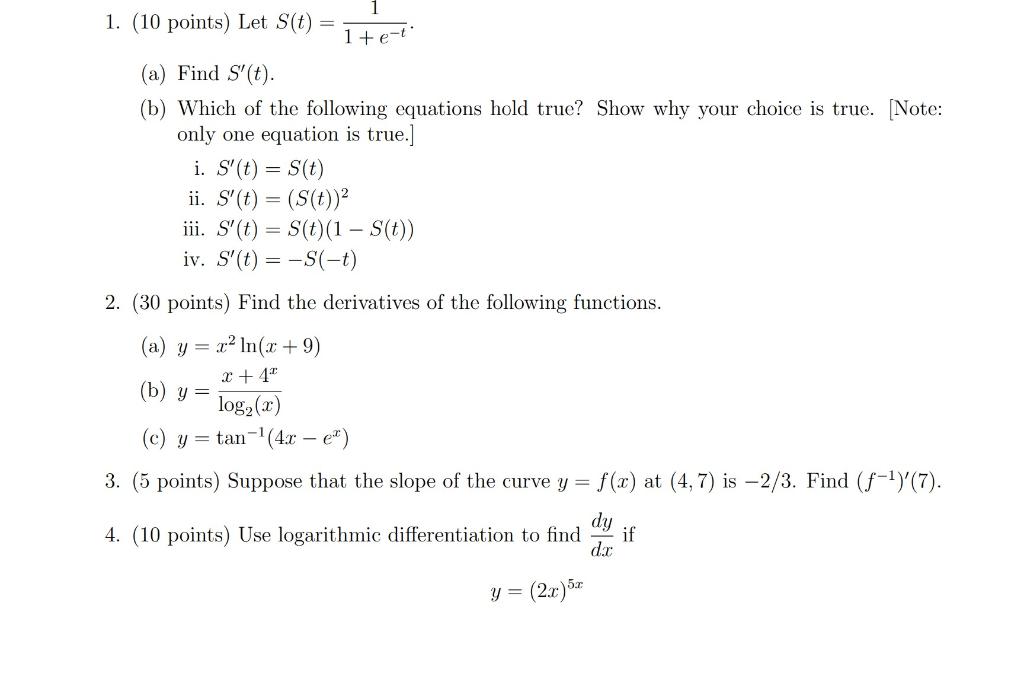 Solved 1. (10 points) Let S(t)=1+e−t1. (a) Find S′(t). (b) | Chegg.com