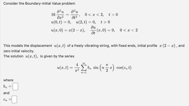 Solved Consider the Boundary-Initial Value | Chegg.com