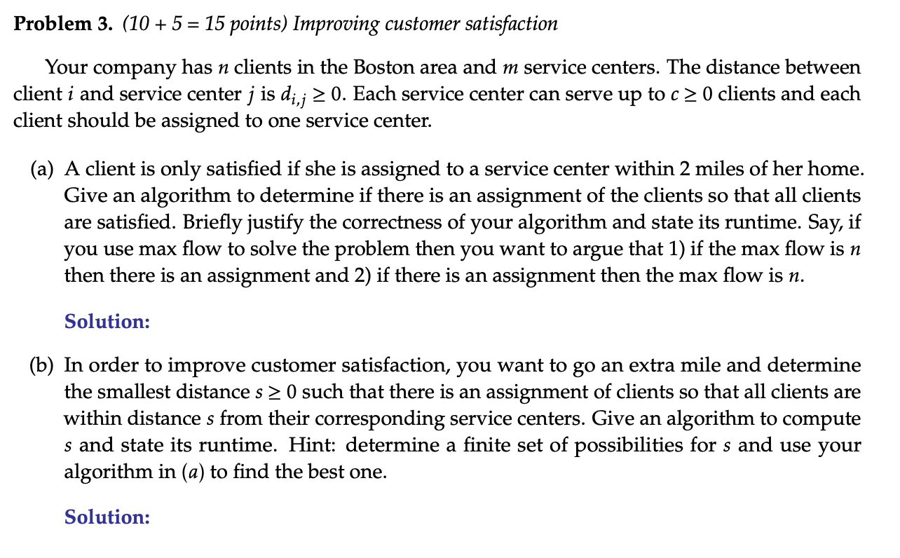 Solved Problem 3. (10 + 5 = 15 points) Improving customer | Chegg.com Solved Problem 3. (10 + 5 = 15 points) Improving customer | Chegg.com