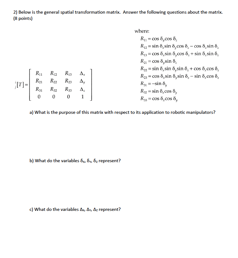Solved 2) Below is the general spatial transformation | Chegg.com