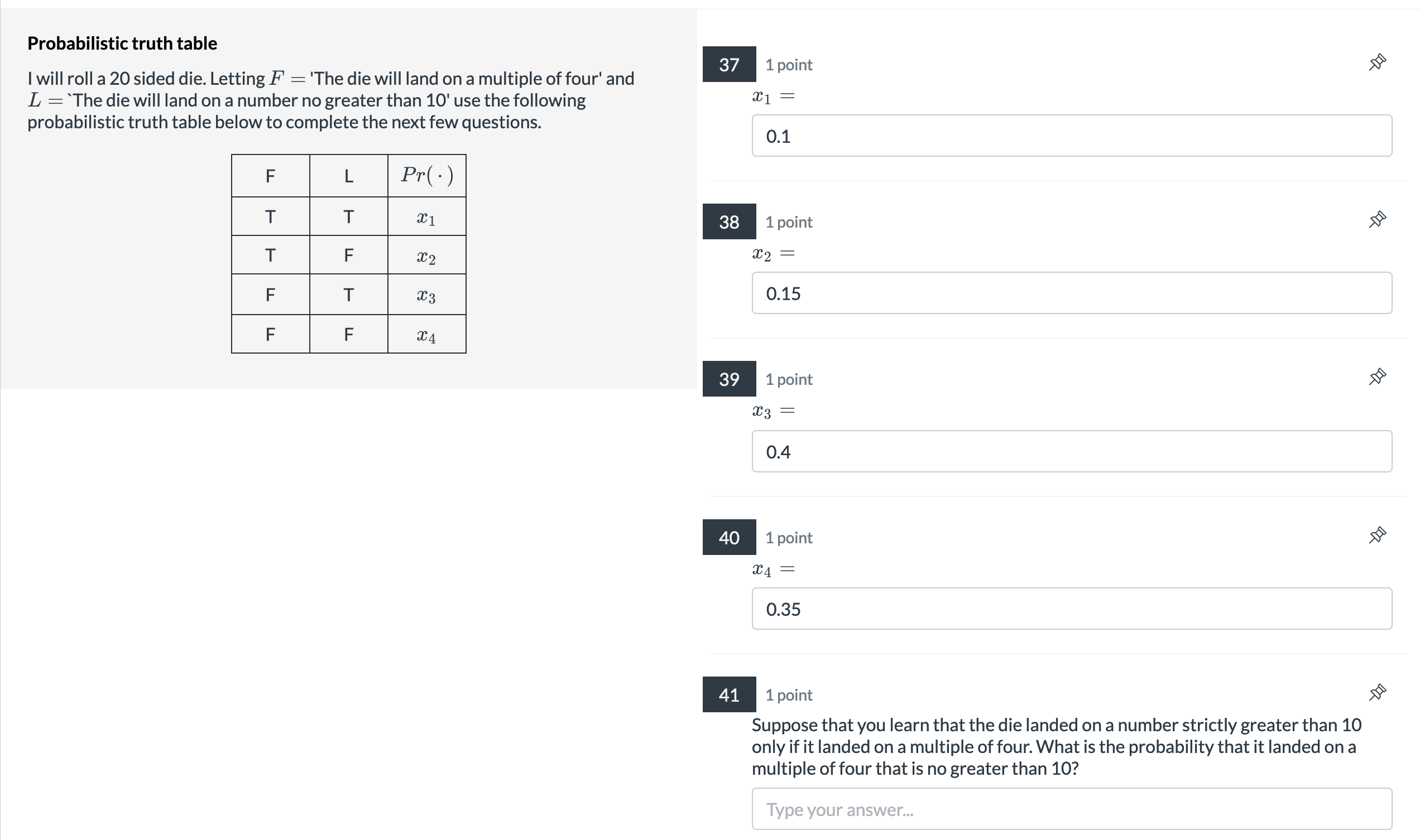 Solved Probabilistic truth table I will roll a 20 sided die. | Chegg.com