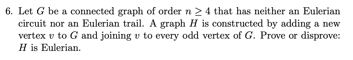 Solved Let G be a connected graph of order n≥4 that has | Chegg.com
